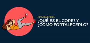 ¿QUÉ ES EL CORE Y CÓMO FORTALECERLO? - Fundación Aprende con REYHAN