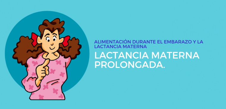 LACTANCIA MATERNA PROLONGADA. - Fundación Aprende con REYHAN