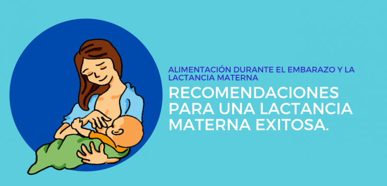 RECOMENDACIONES PARA UNA LACTANCIA MATERNA EXITOSA. - Fundación Aprende ...